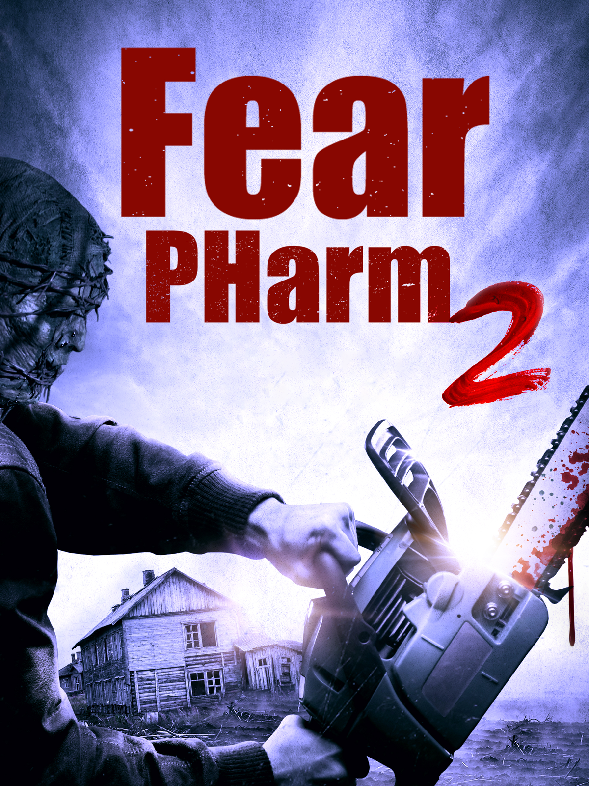 Prime Video: Fear Pharm 2