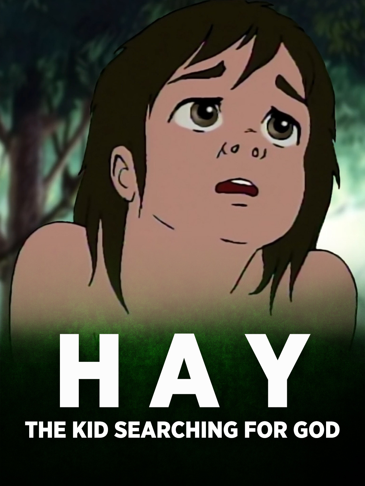Prime Video: Hay - The Kid Searching For God