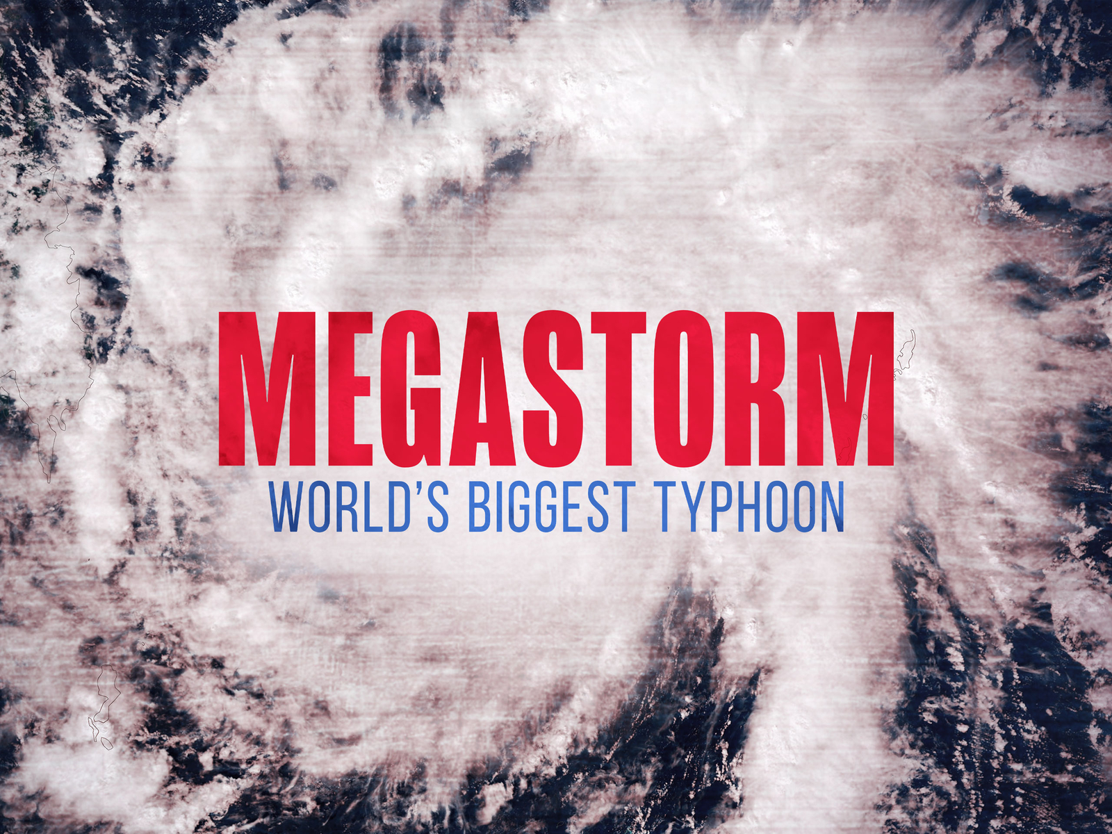 Prime Video: Megastorm: World's Biggest Typhoon - Season 1