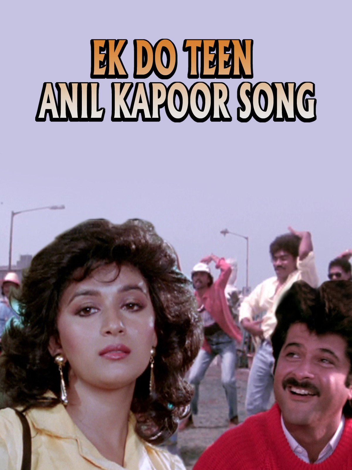 Prime Video: Ek Do Teen Anil Kapoor Song