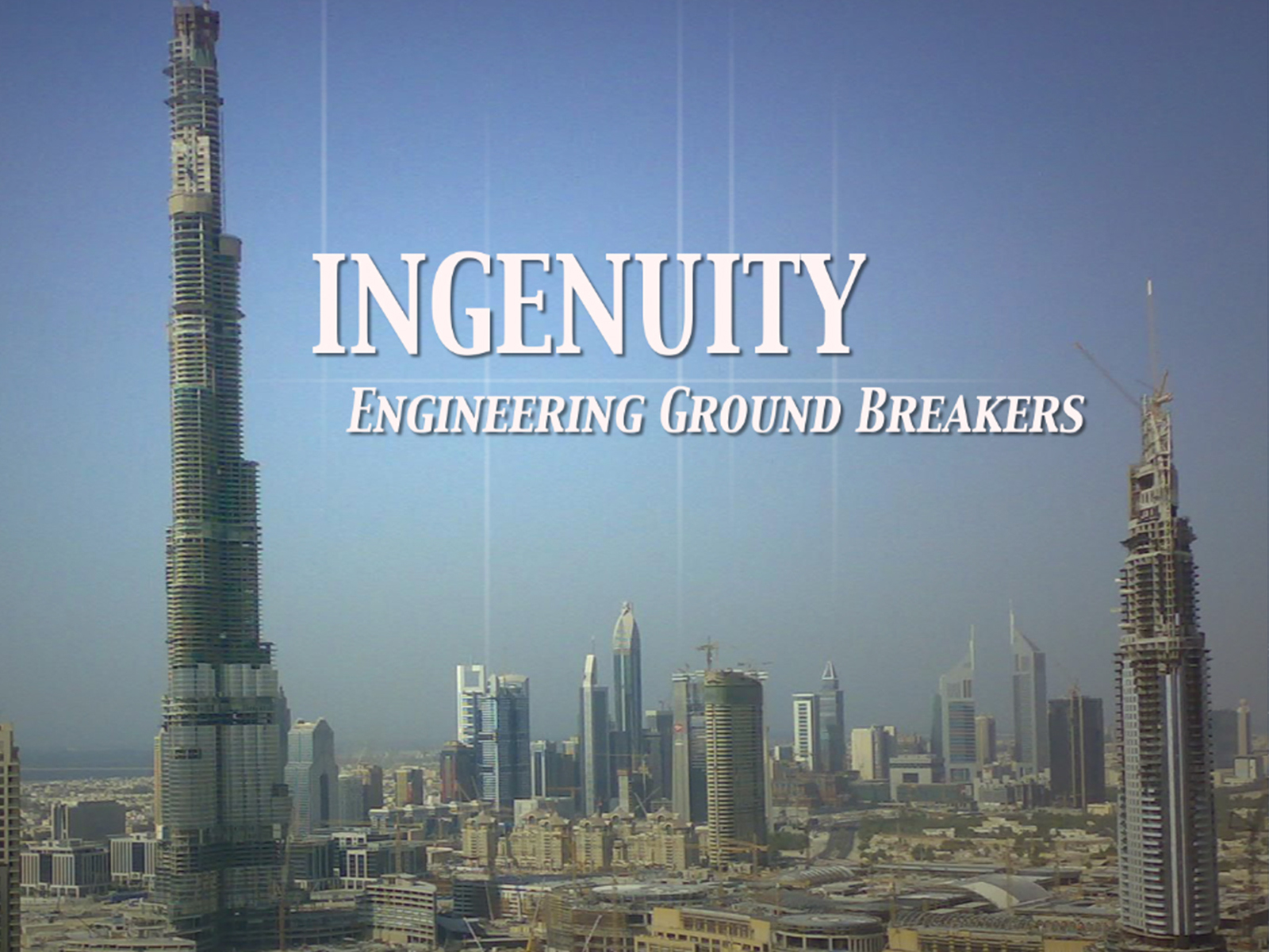 Prime Video: Ingenuity - Engineering Ground Breakers