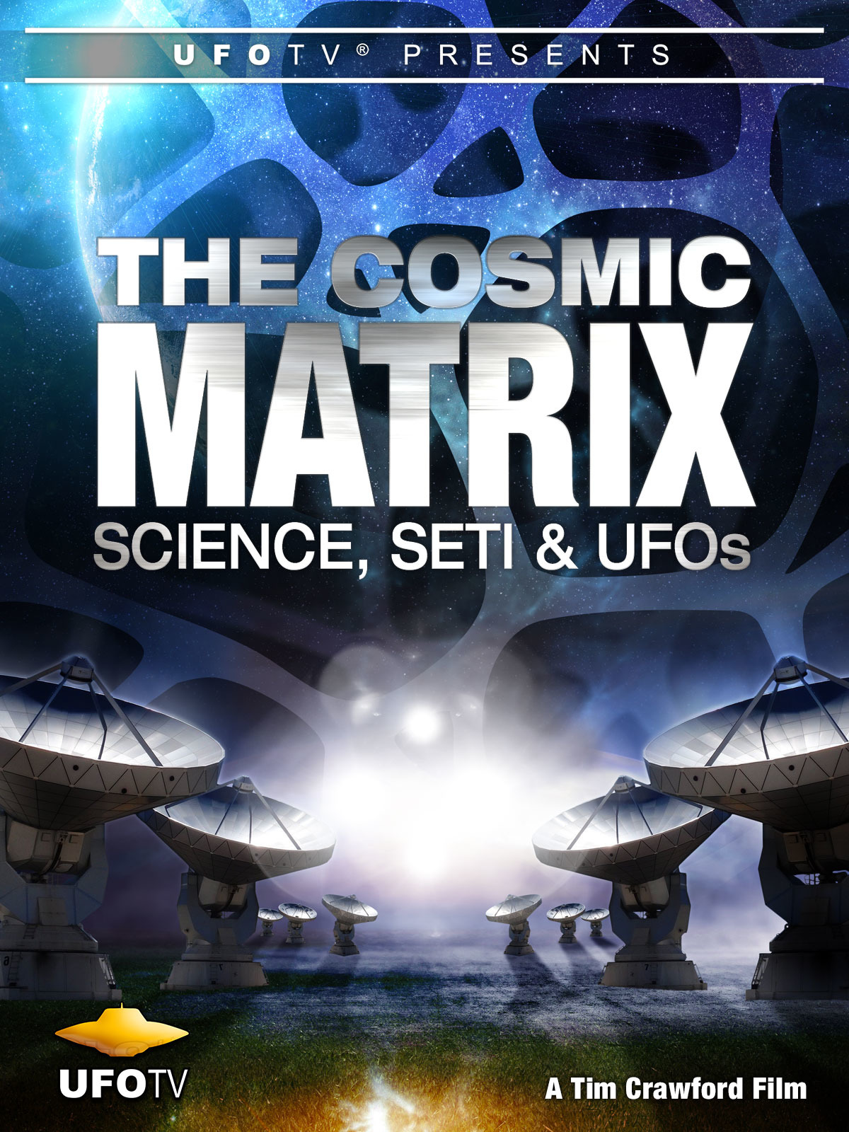 Prime Video: The Cosmic Matrix: Science, SETI & UFOs