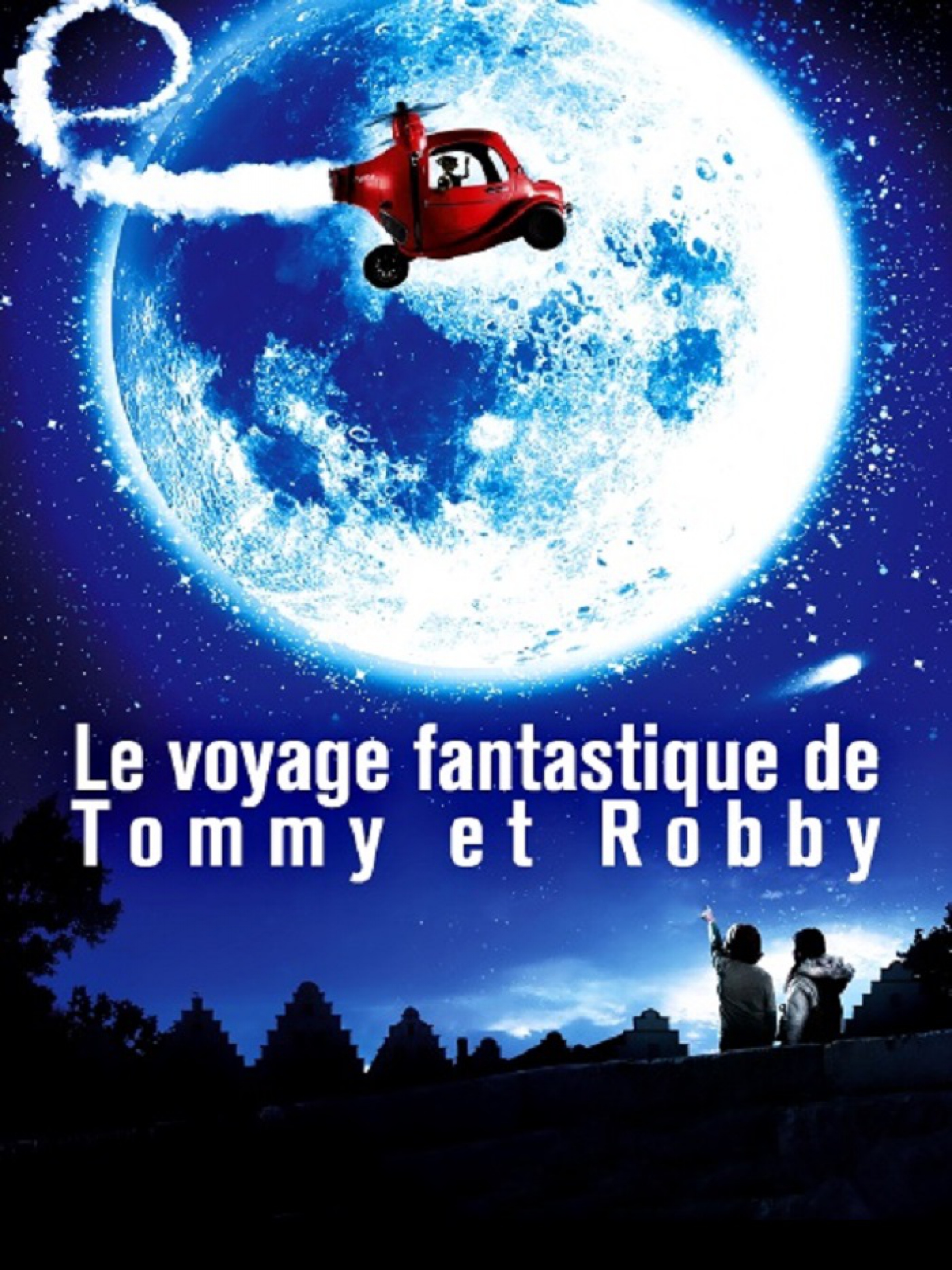 Prime Video Le Voyage Fantastique De Tommy Et Robby