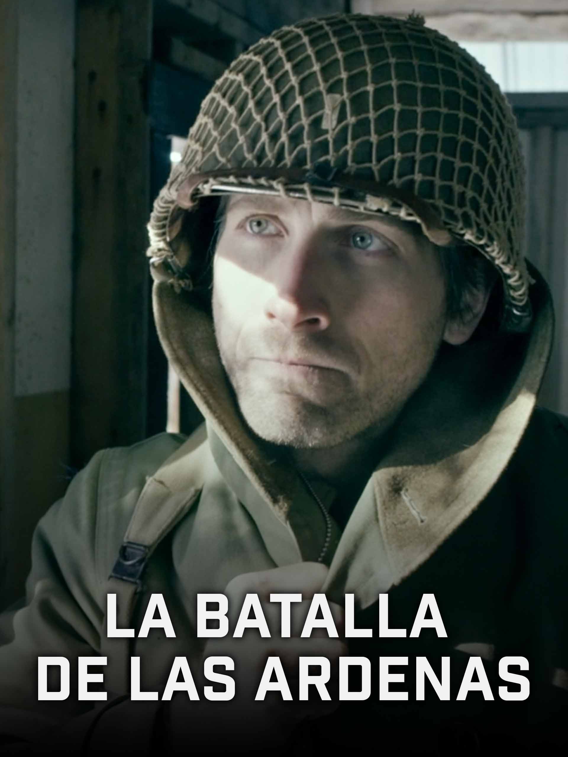 Prime Video: La Batalla de las Ardenas