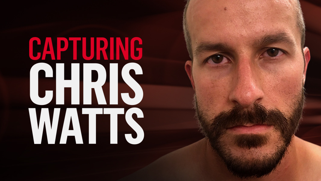 Prime Video: Capturing Chris Watts