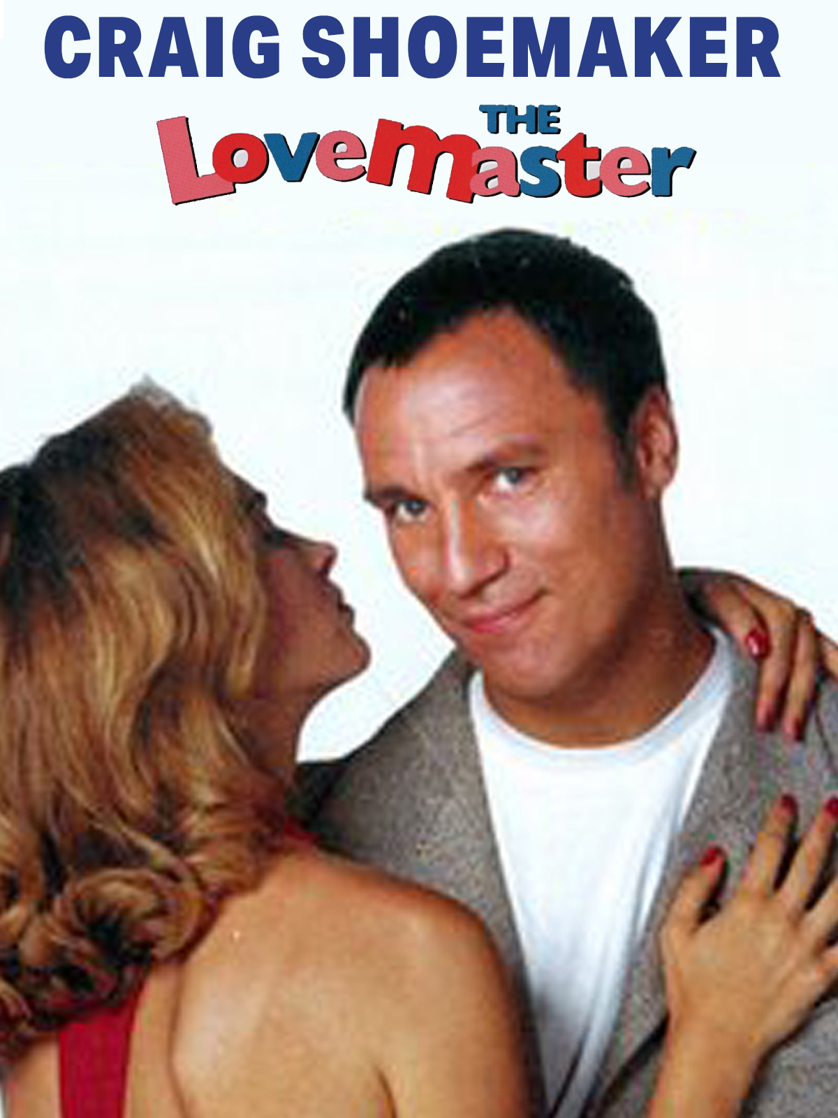 Prime Video: Craig Shoemaker: The Lovemaster