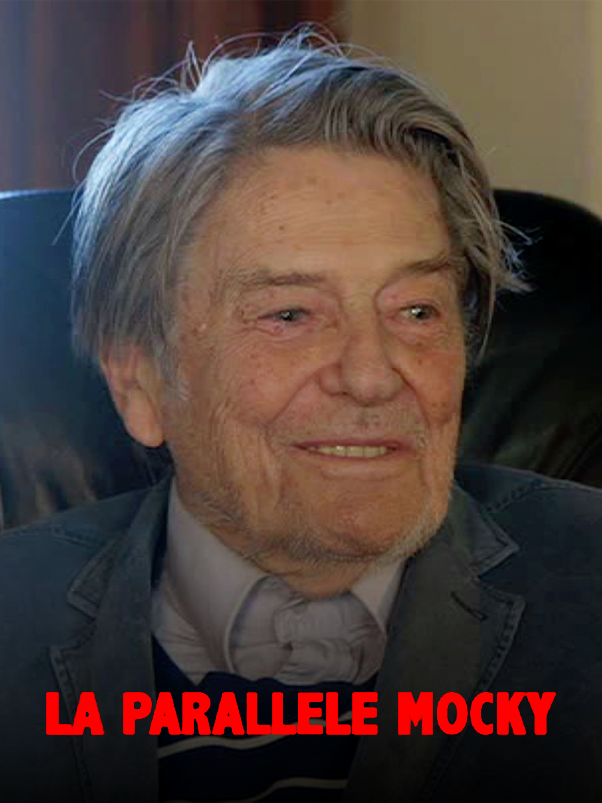 Prime Video: Cinéma De Notre Temps: La Parallèle Mocky