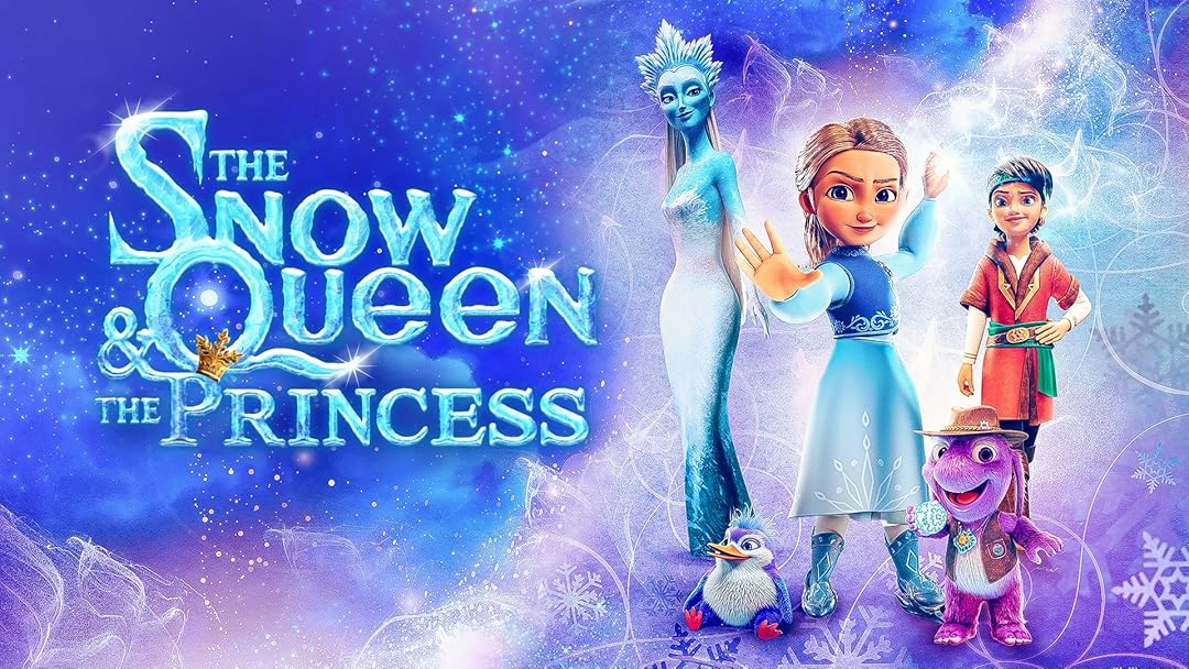 Watch The Snow Queen and the Princess | Prime Video