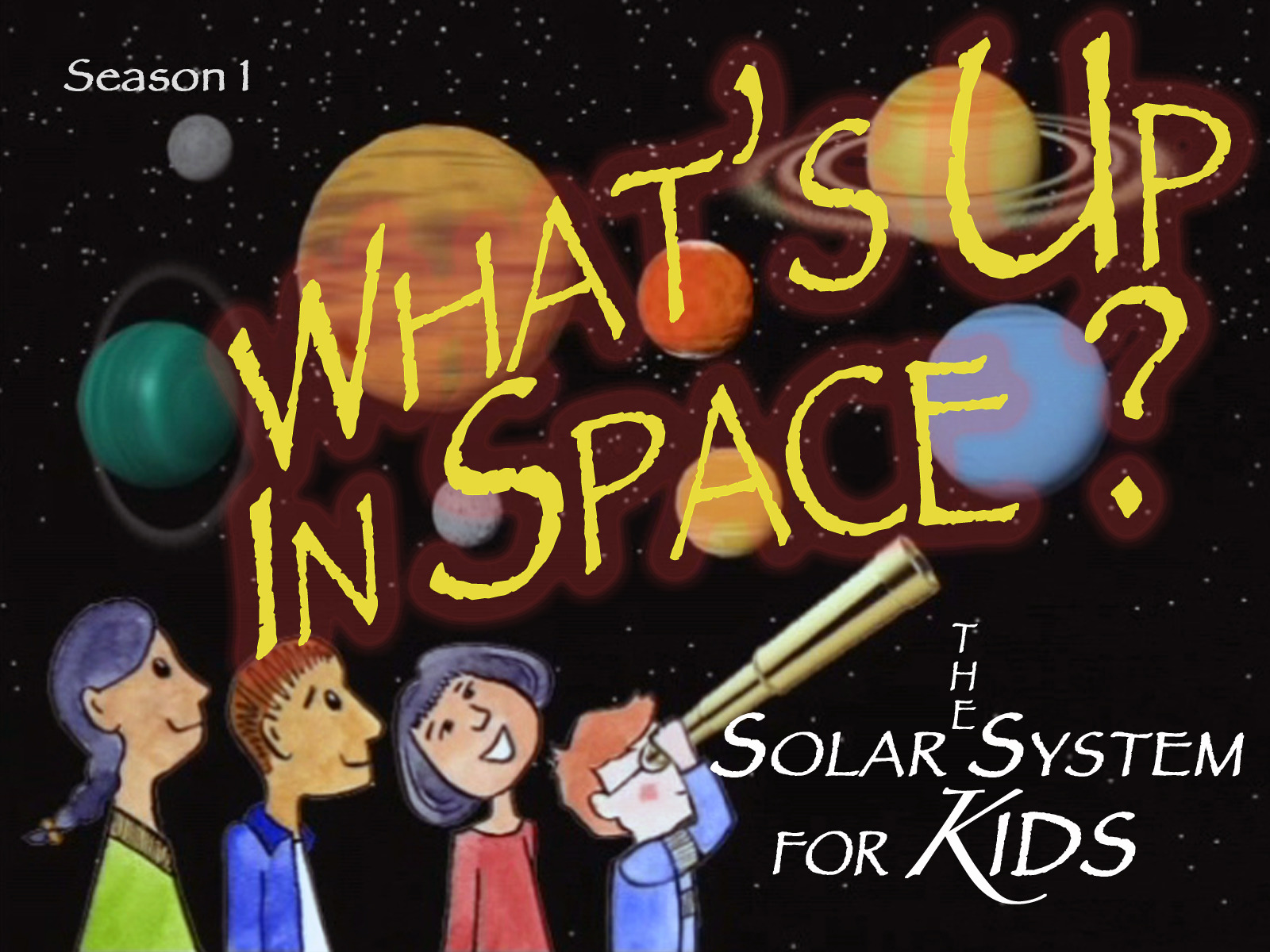 Prime Video: What's Up In Space: The Solar System For Kids
