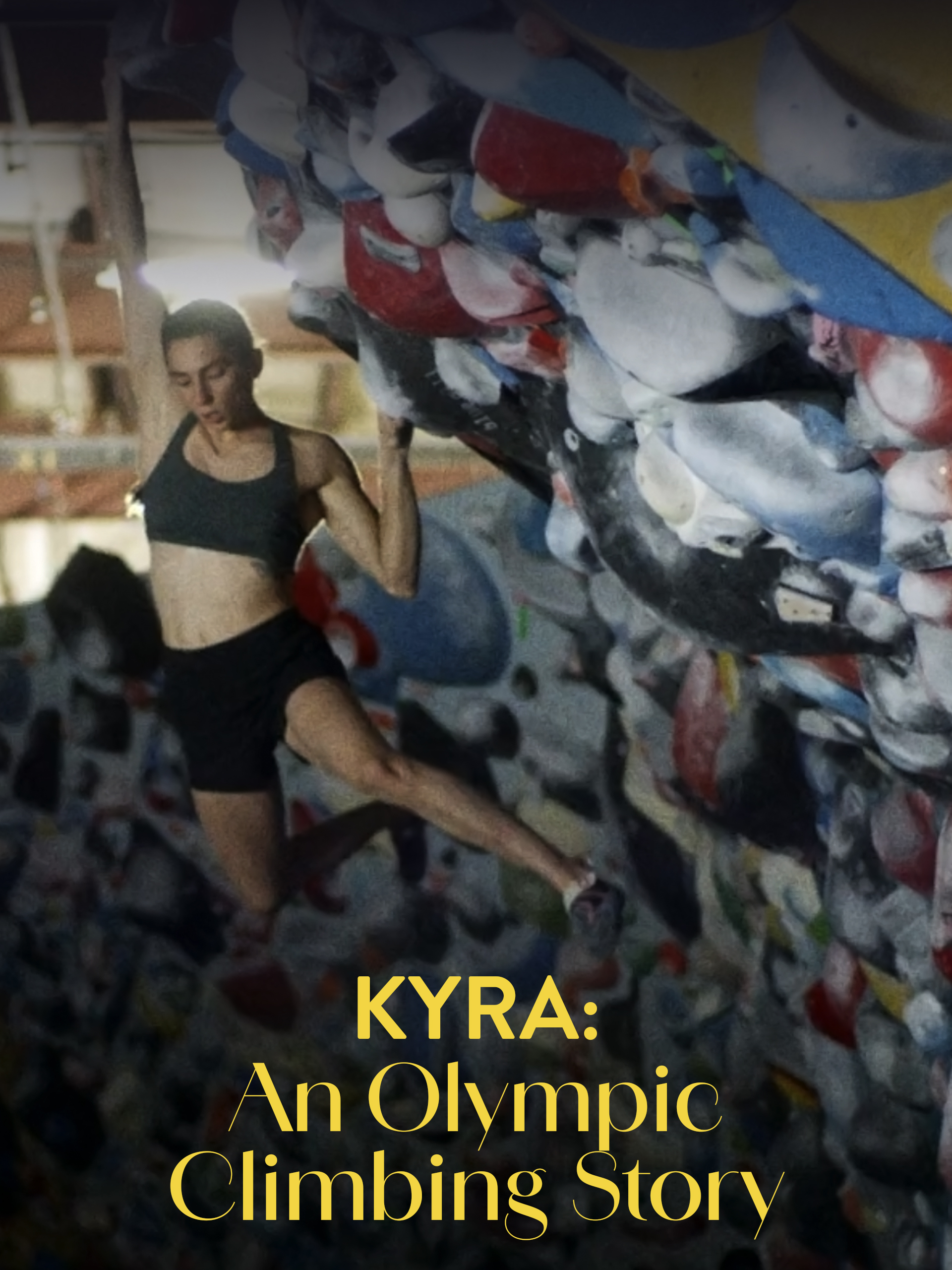 Prime Video: Kyra: An Olympic Climbing Story