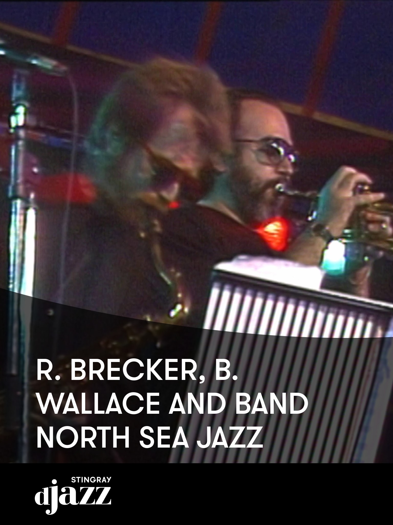Prime Video: R. Brecker, B. Wallace and Band - North Sea Jazz