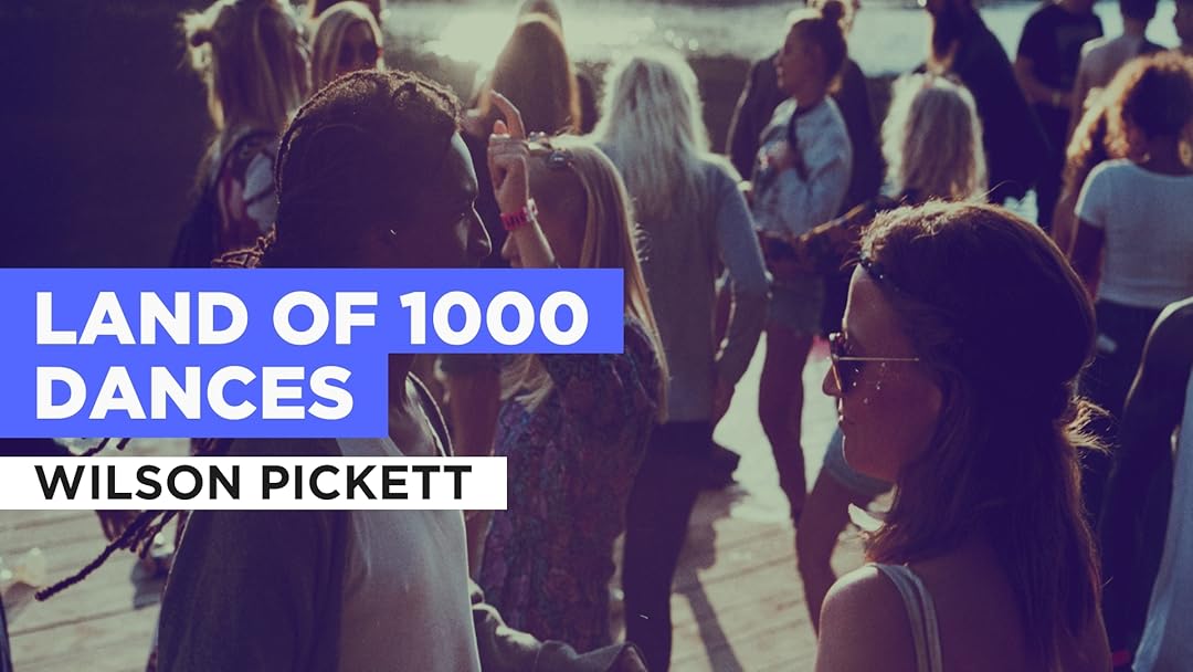 Prime Video: Land Of 1000 Dances in the Style of Wilson Pickett