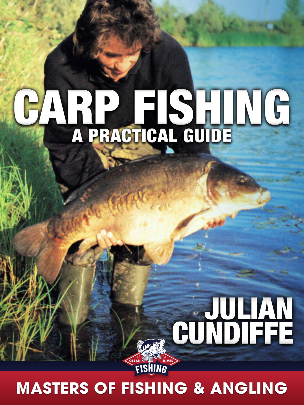 Prime Video: Carp Fishing: A Practical Guide - Julian Cundiffe (Masters ...