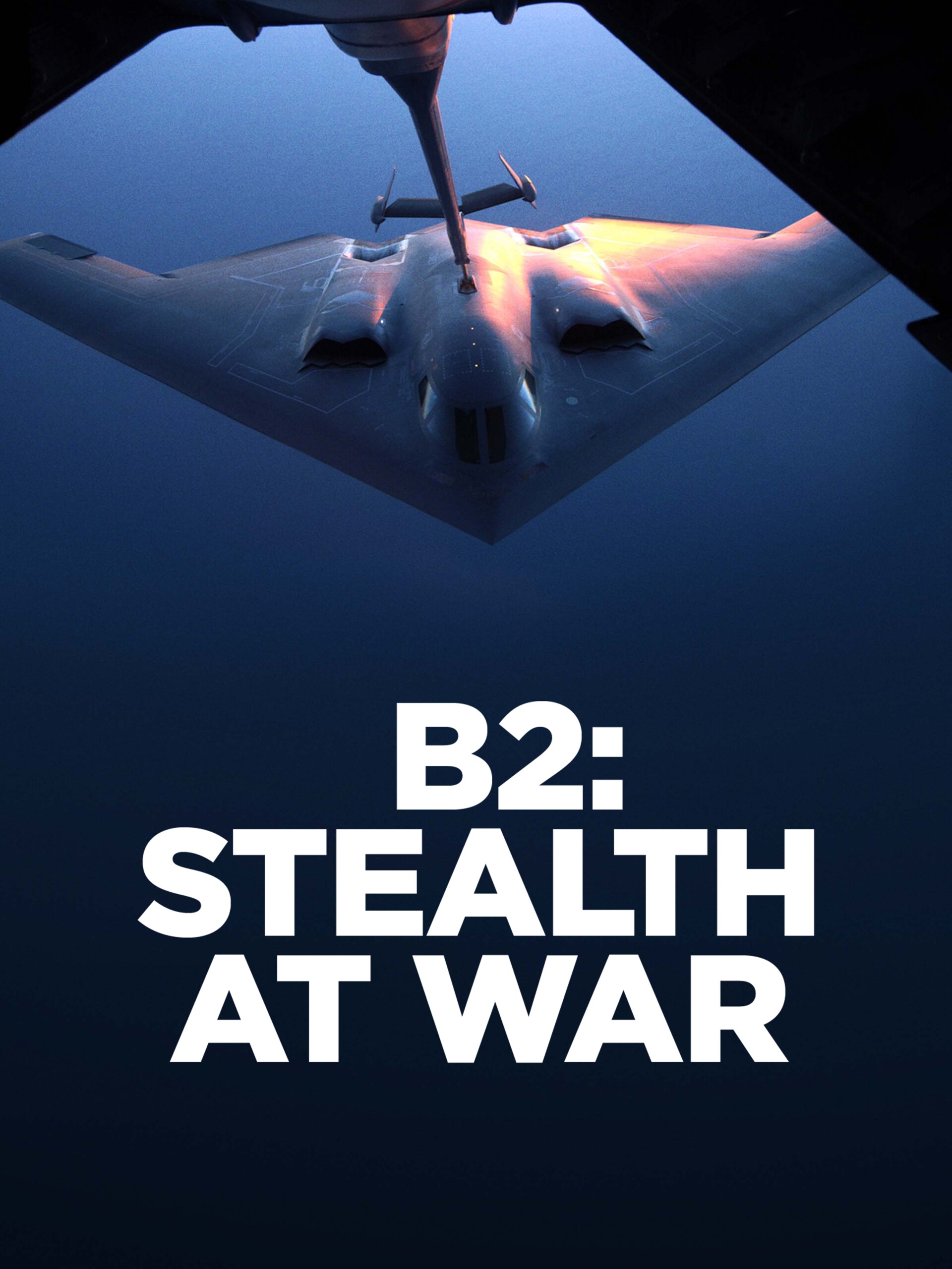 Prime Video: B2: Stealth at War