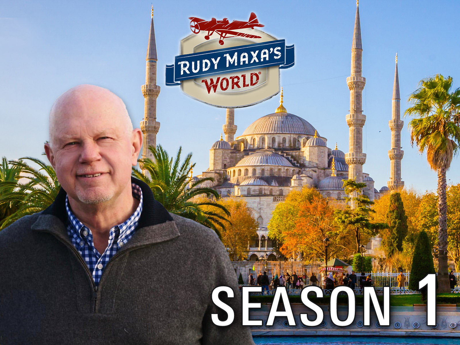 Prime Video: Rudy Maxa's World