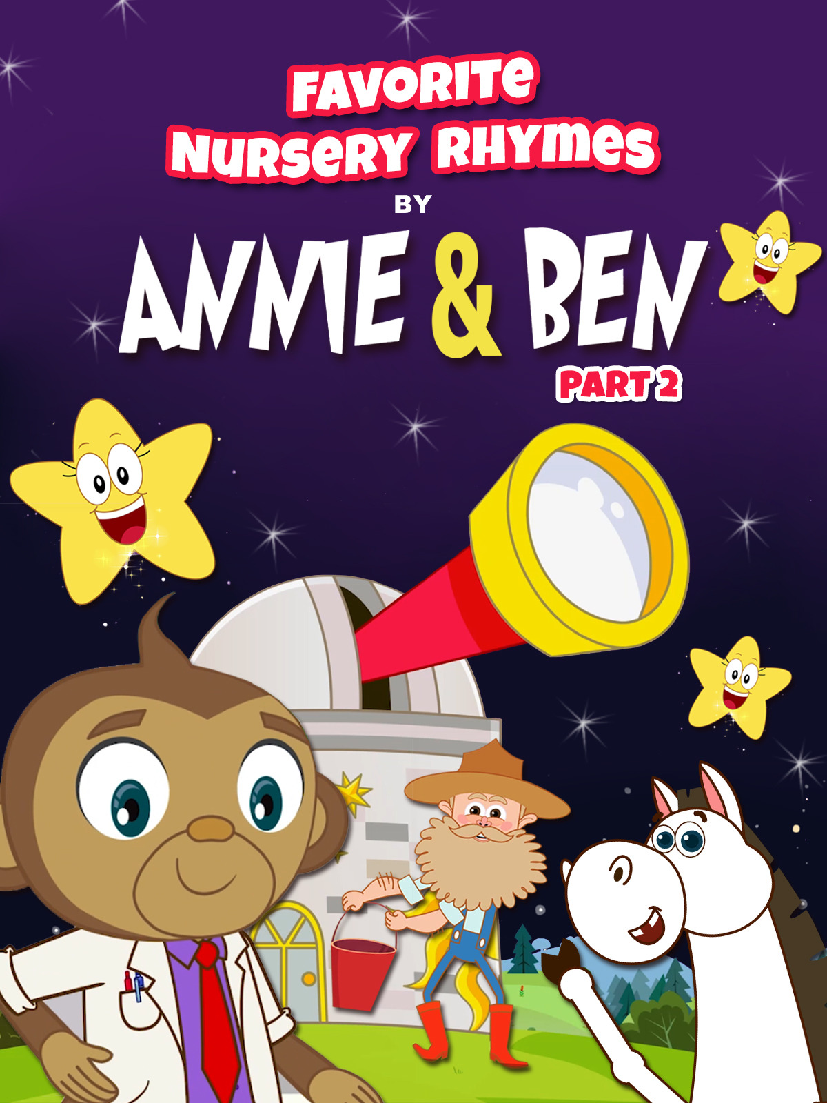 Prime Video: Favorite Nursery Rhymes by Annie & Ben Part 2