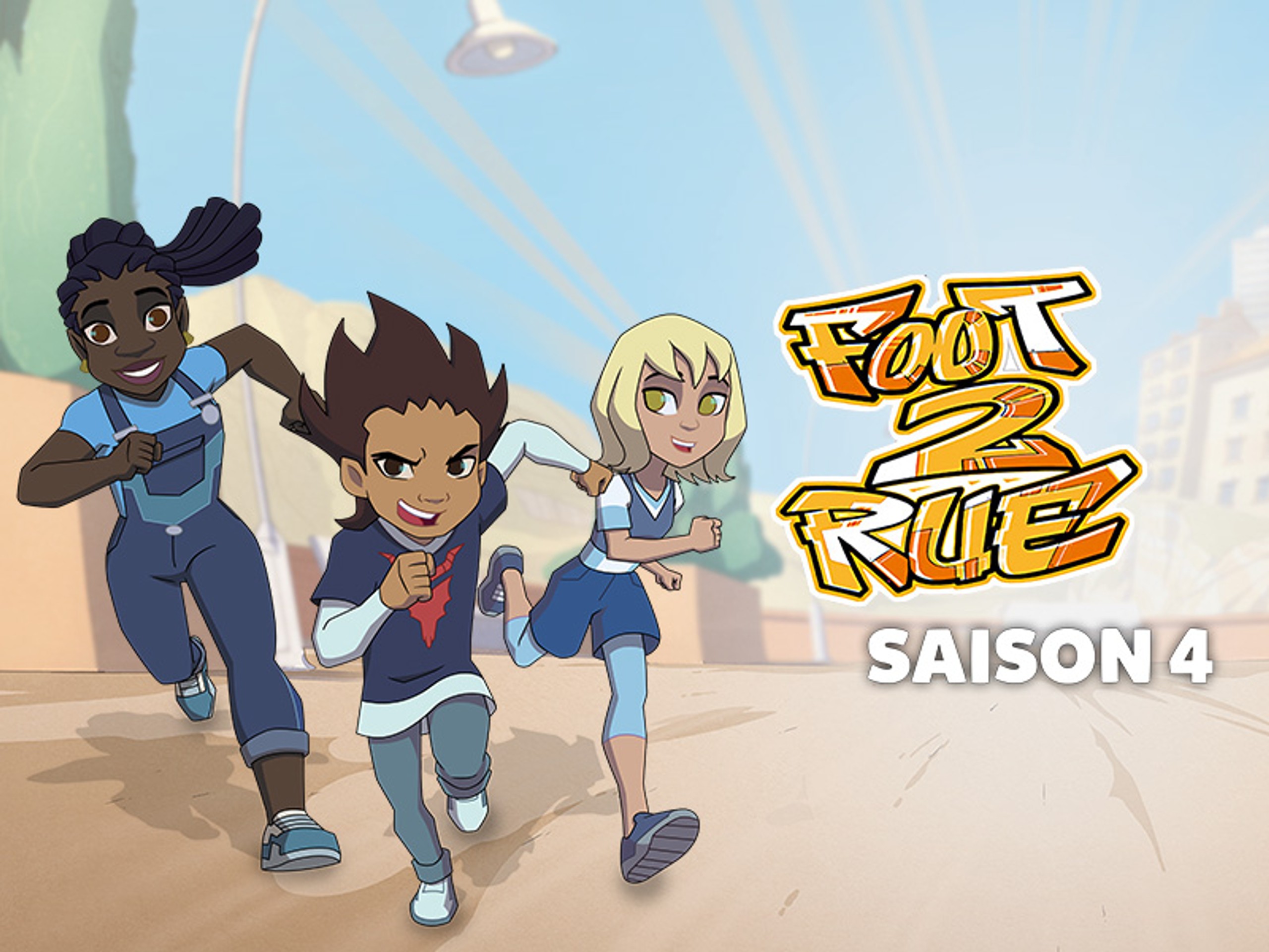 Prime Video: Foot 2 rue - Saison 4