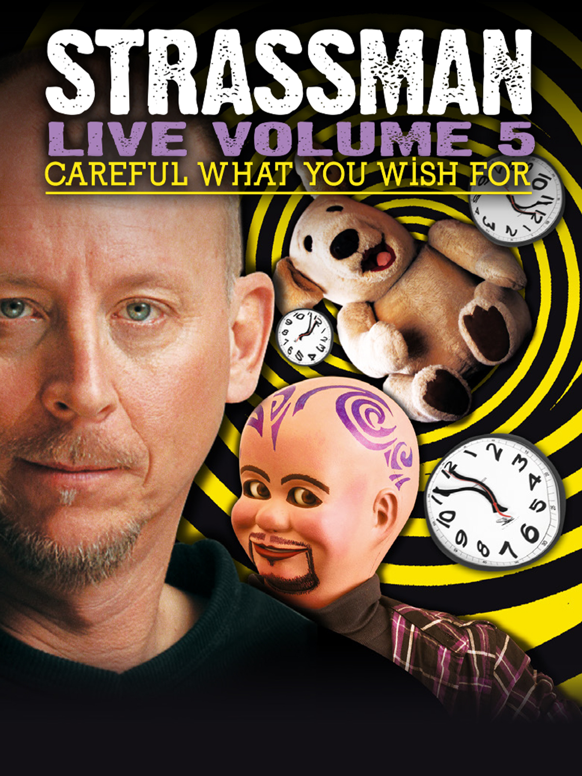 Prime Video: Strassman - Live: Vol. 5 - Careful What You Wish For