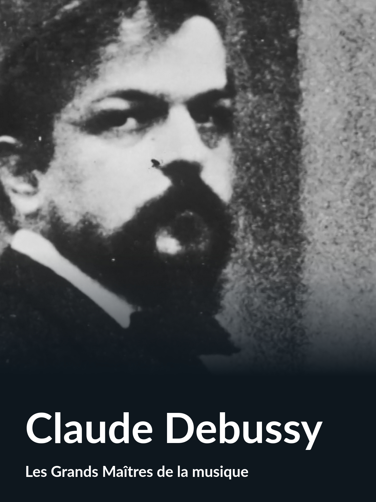 Prime Video: Claude Debussy (Les Grands Maîtres de la musique)