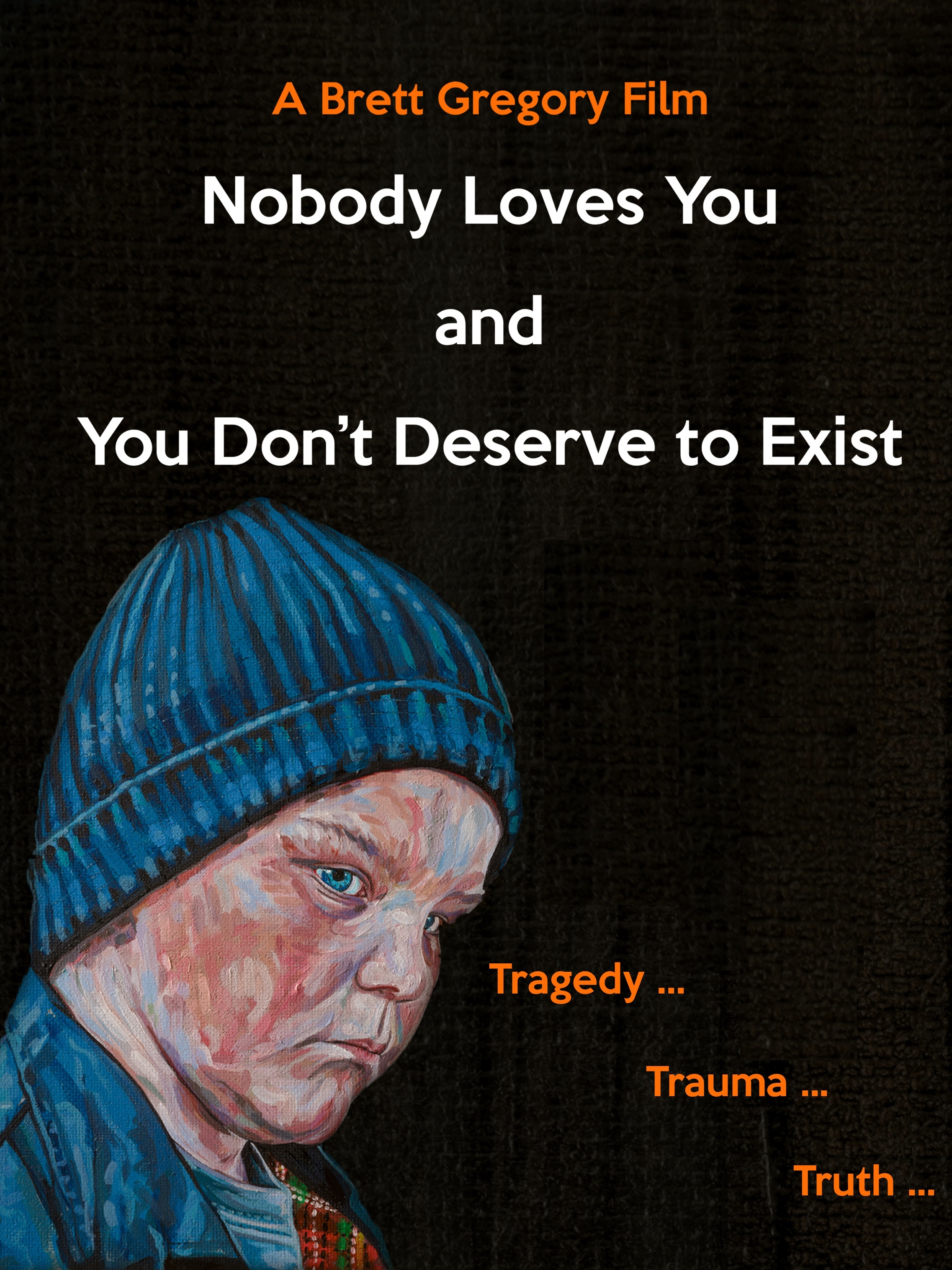 Prime Video: Nobody Loves You and You Don't Deserve to Exist