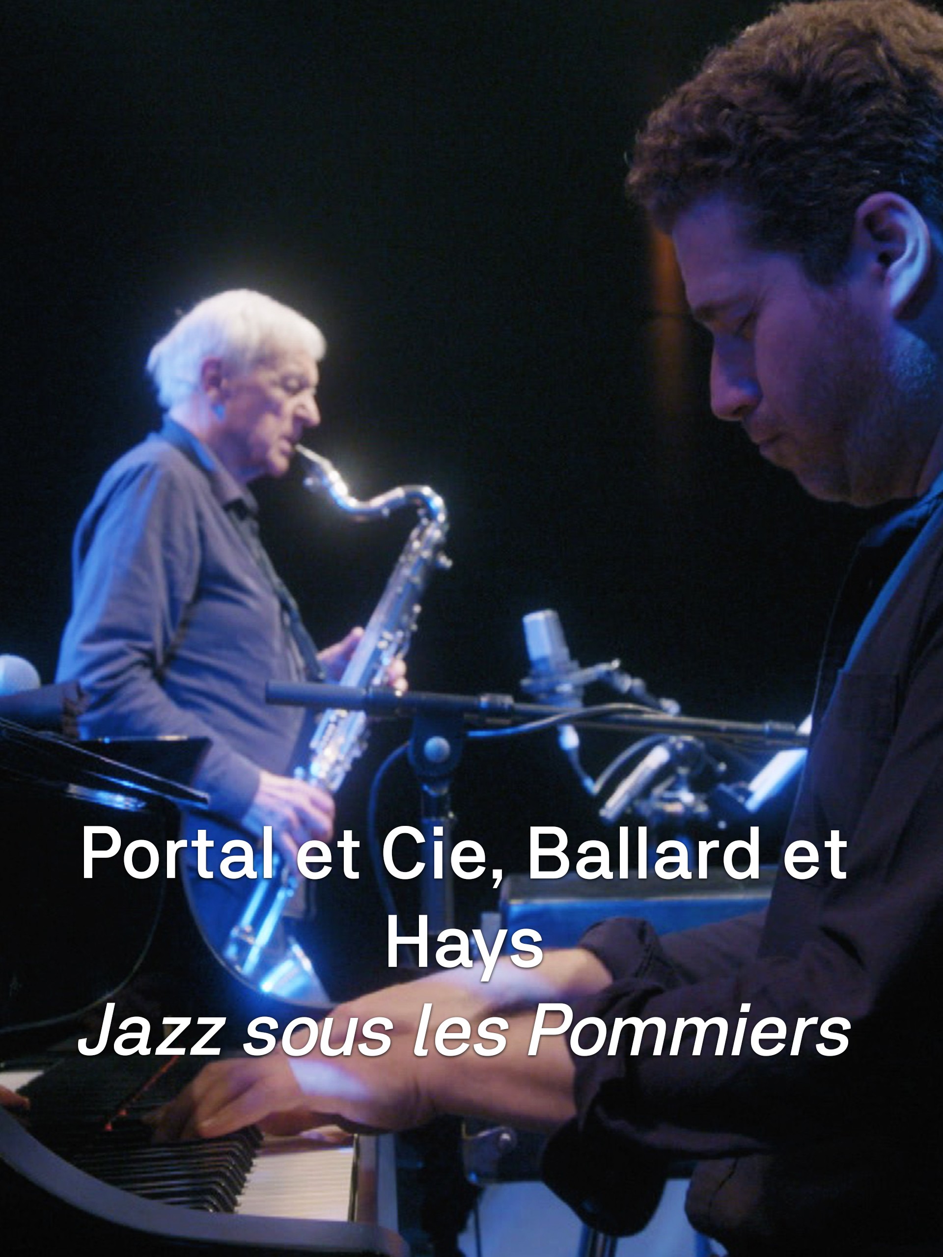 Prime Video: Michel Portal Jeff Ballard Kevin Hays - Jazz sous les pommiers