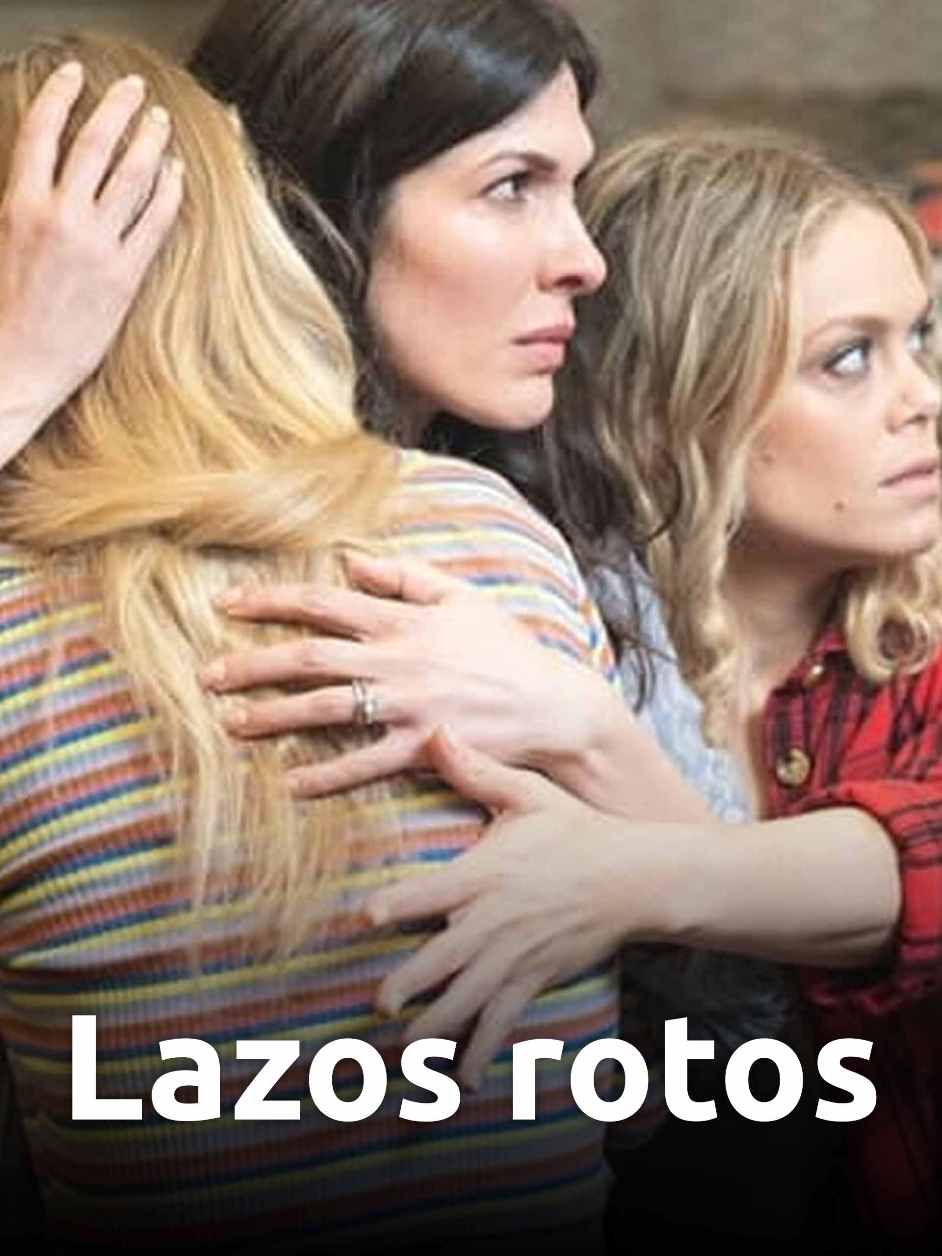 Prime Video: Lazos rotos