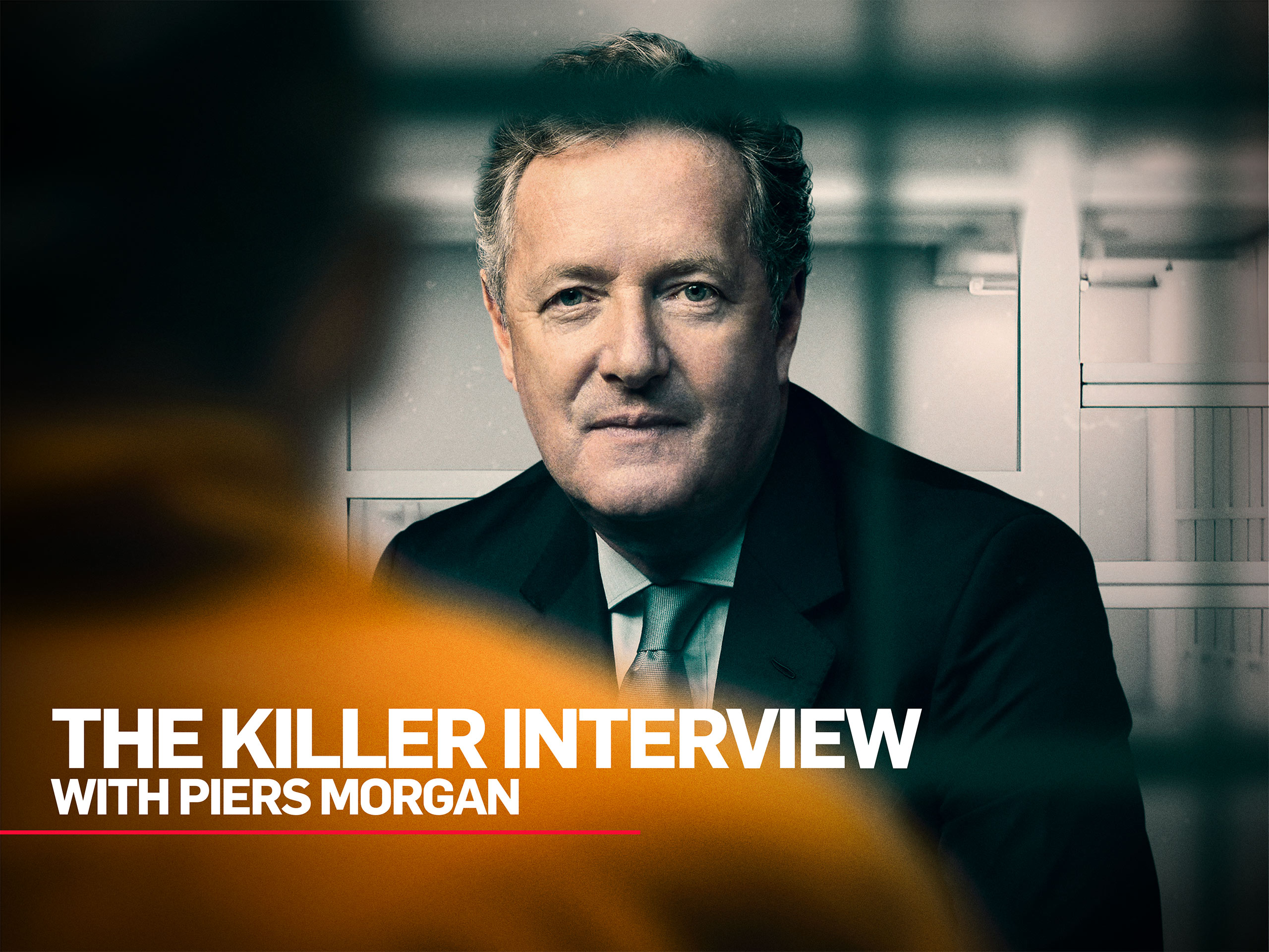 Prime Video: The Killer Interview with Piers Morgan S1