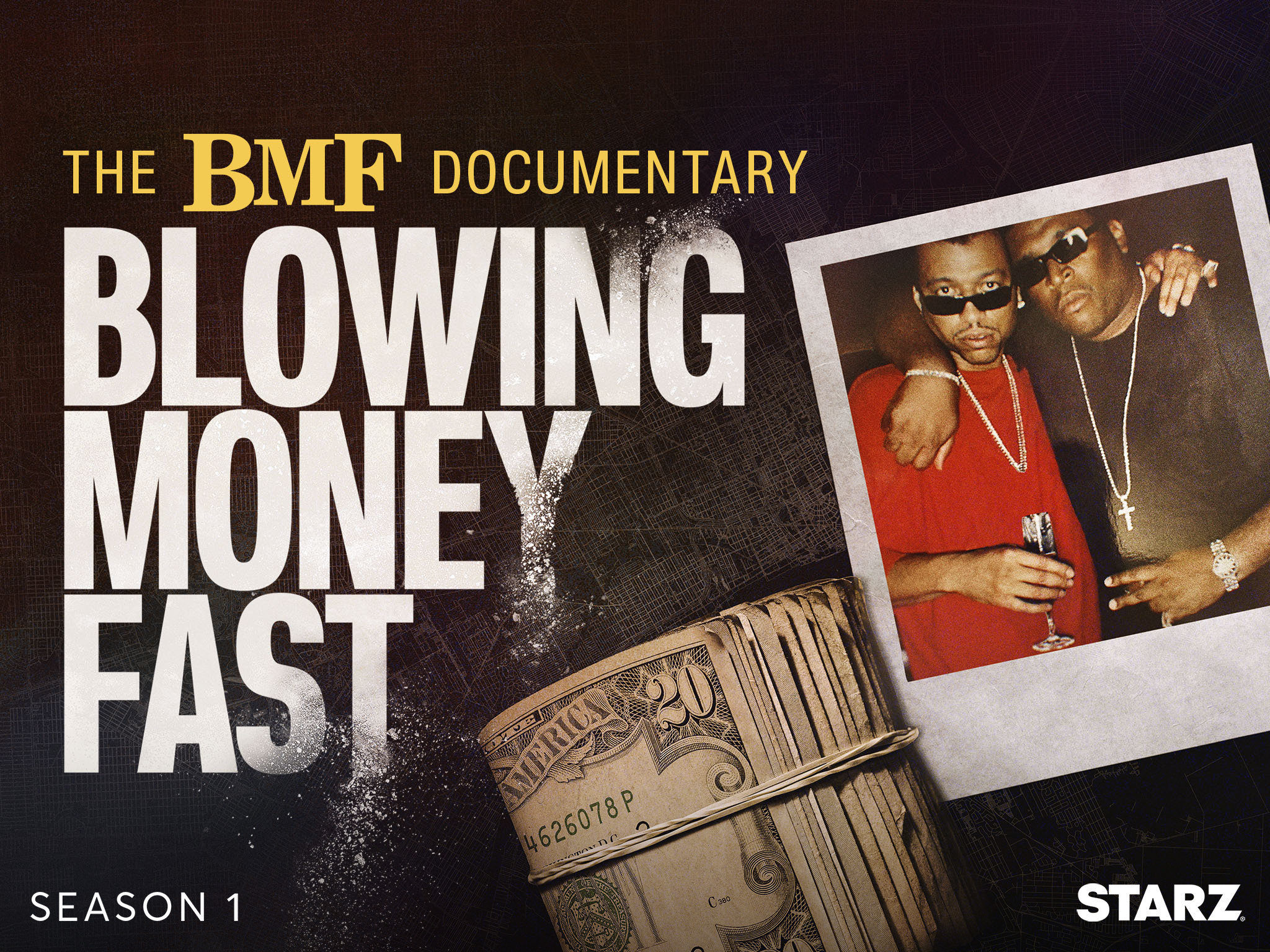 Prime Video: The BMF Documentary: Blowing Money Fast - Season 1