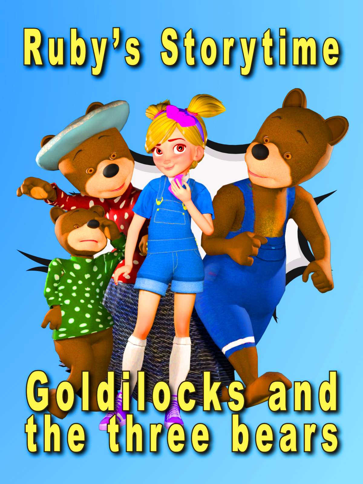 Prime Video: Goldilocks and the Three Bears Fairytale, Ruby's Storytime