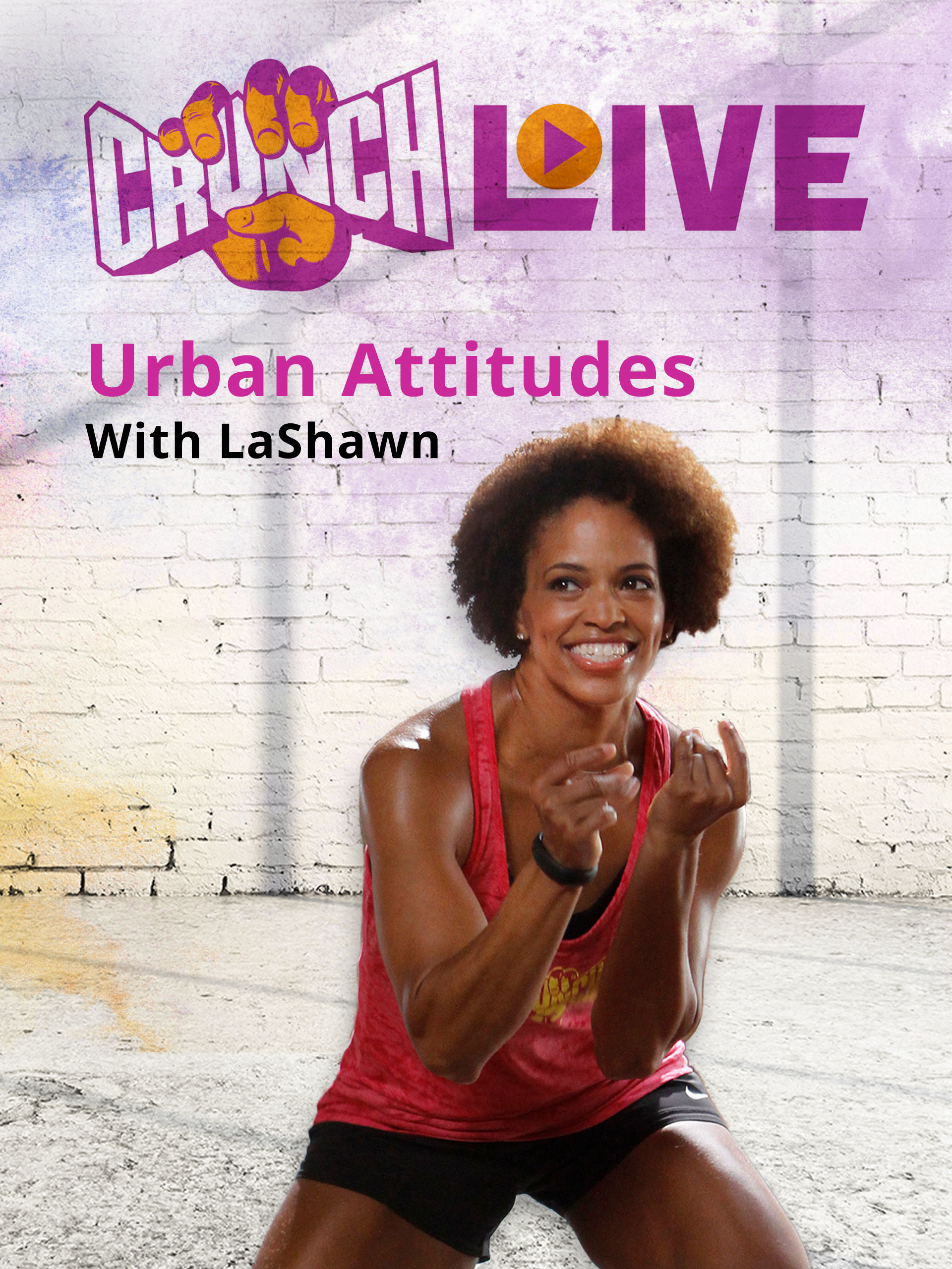 Prime Video: Crunch Live Presents: Urban Attitudes with LaShawn
