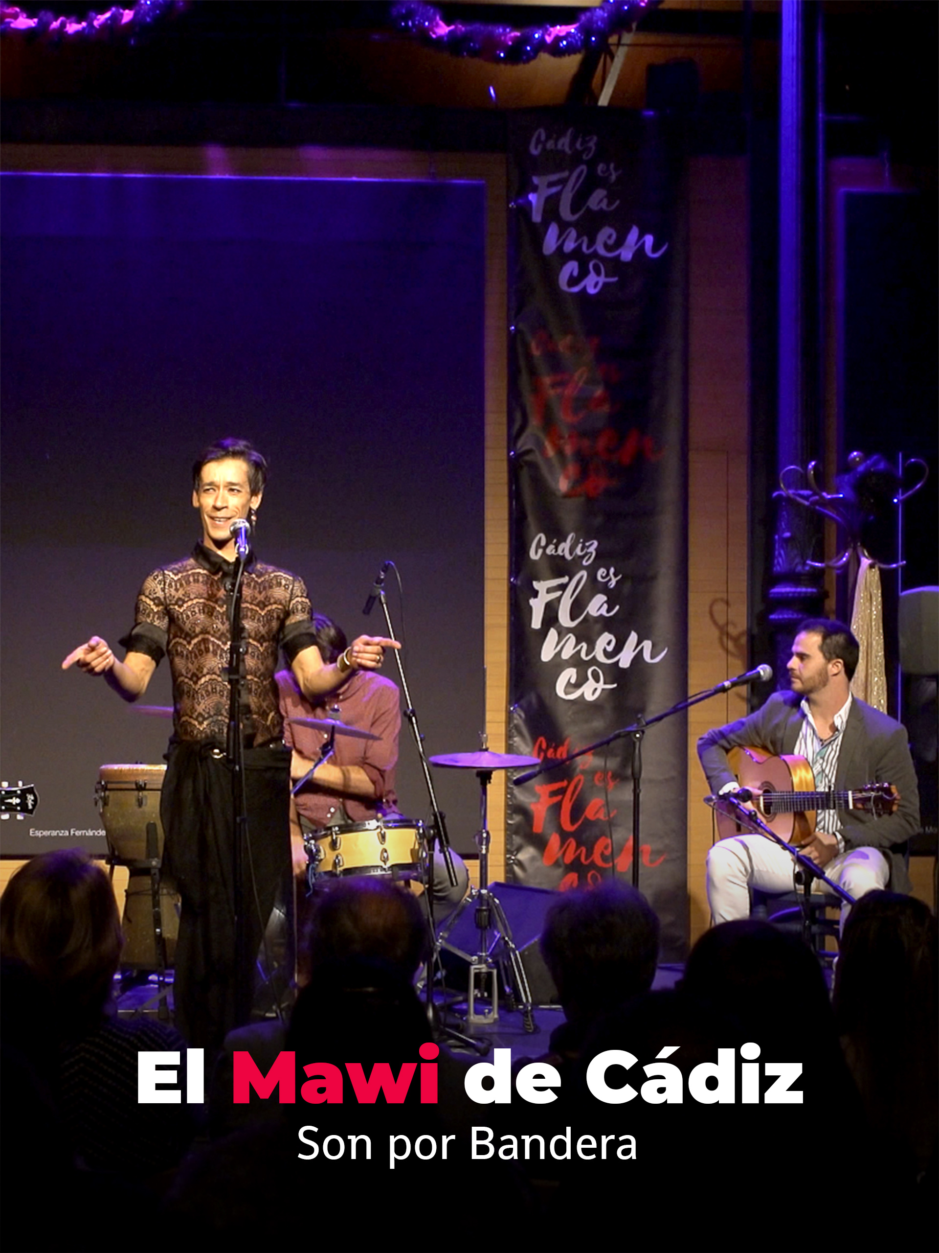 Prime Video: Son por Bandera. El Mawi de Cádiz