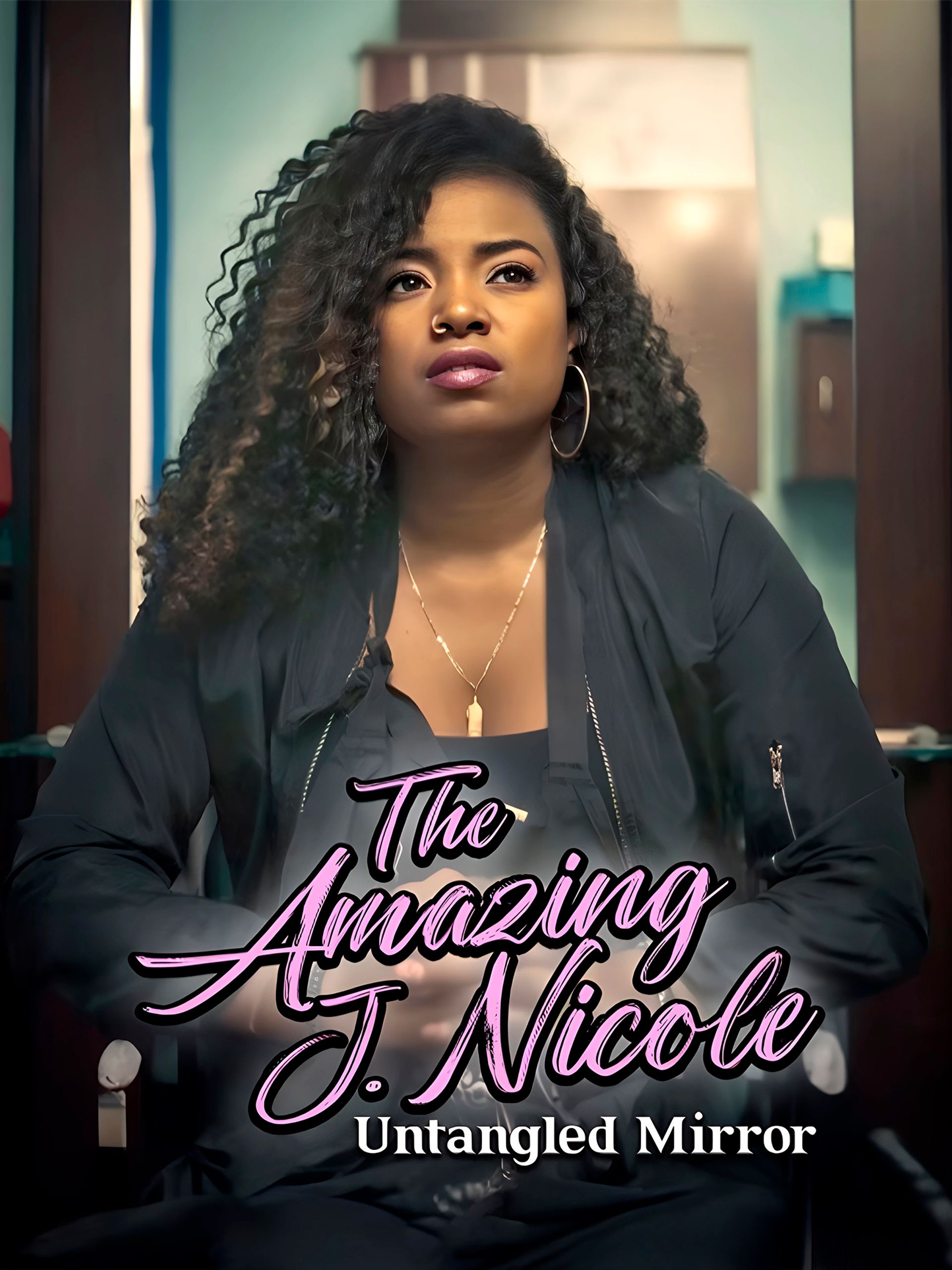 Prime Video: The Amazing J. Nicole: Untangled Mirror