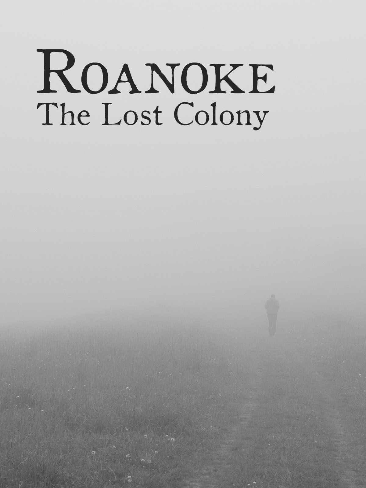 Prime Video: Roanoke: The Lost Colony