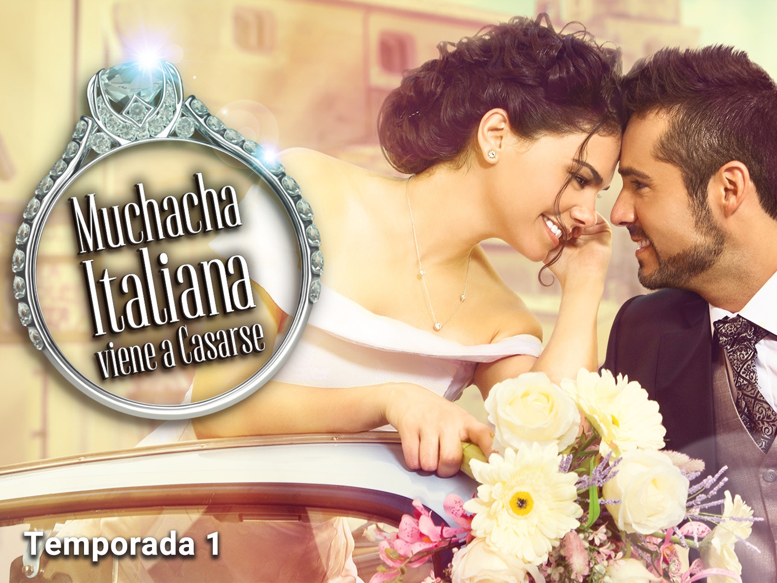 Prime Video: Muchacha Italiana Viene a Casarse season-1