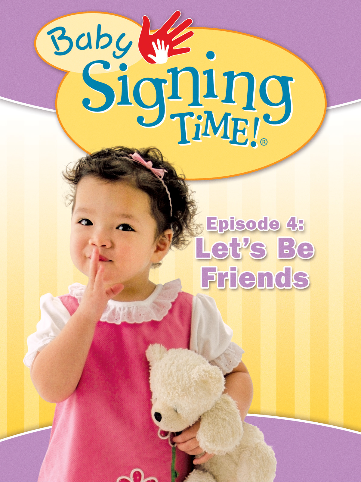 Prime Video: Baby Signing Time Episode 4: Let's Be Friends