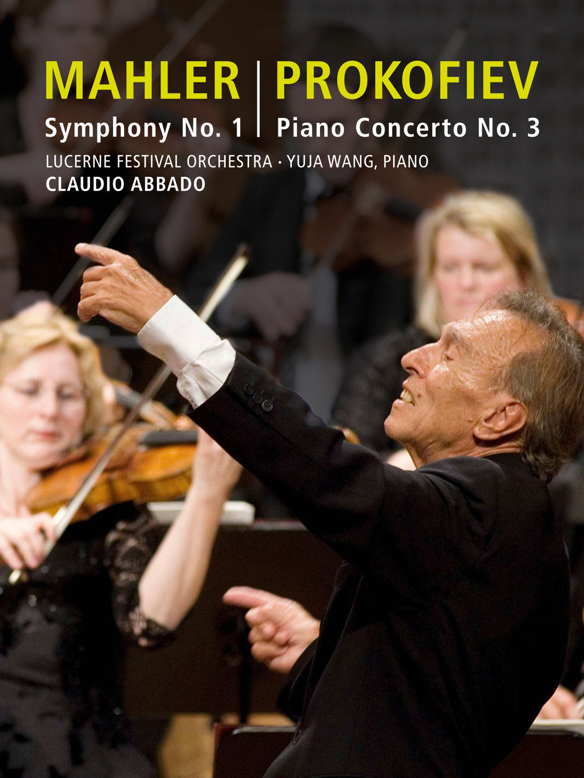 Prime Video: Lucerne Festival 2009 - Abbado conducts Mahler Symphony No. 1 & Prokofiev Piano ...