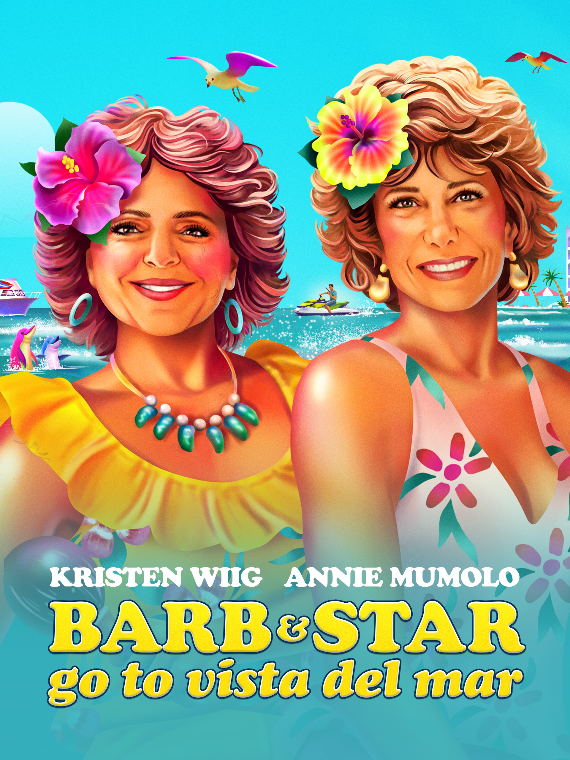 Prime Video: Barb and Star Go To Vista Del Mar