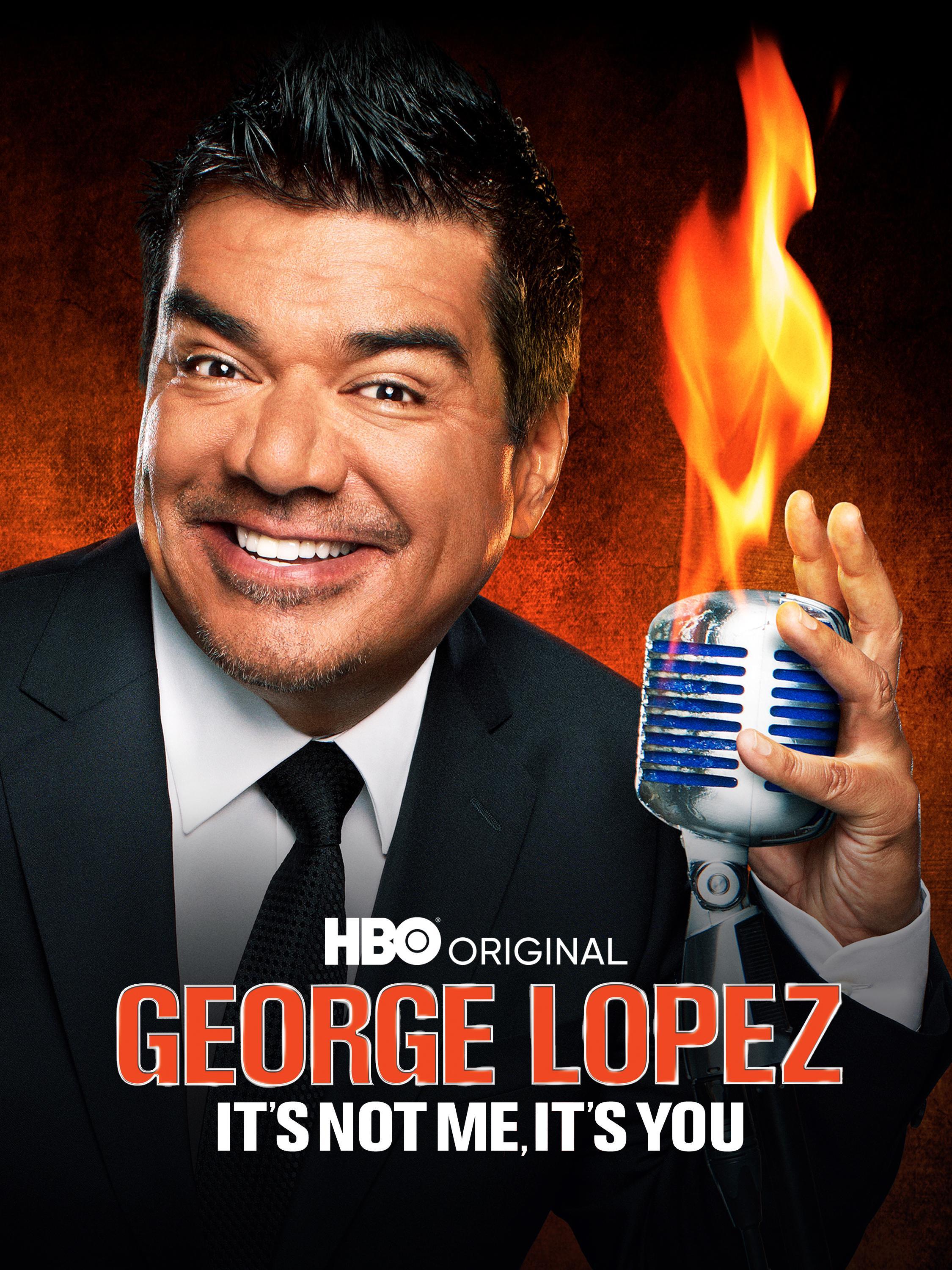 Prime Video: George Lopez: It's Not Me It's You