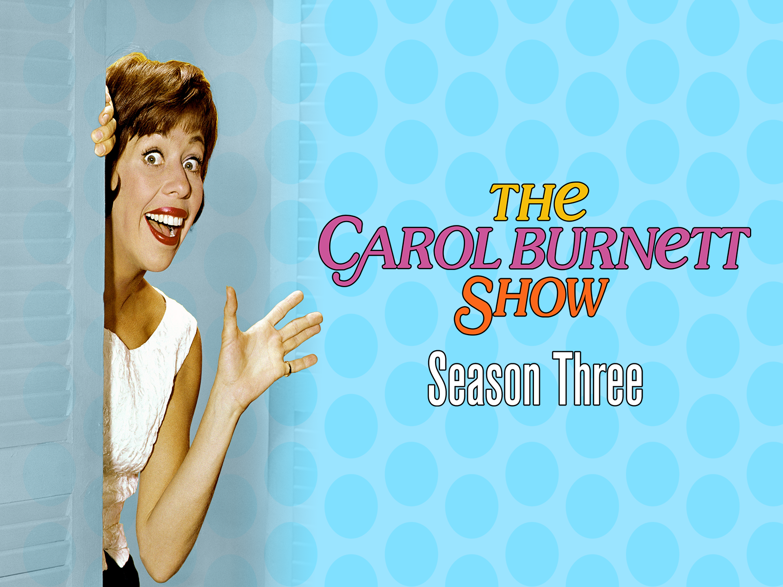 Prime Video: The Carol Burnett Show: Season Three