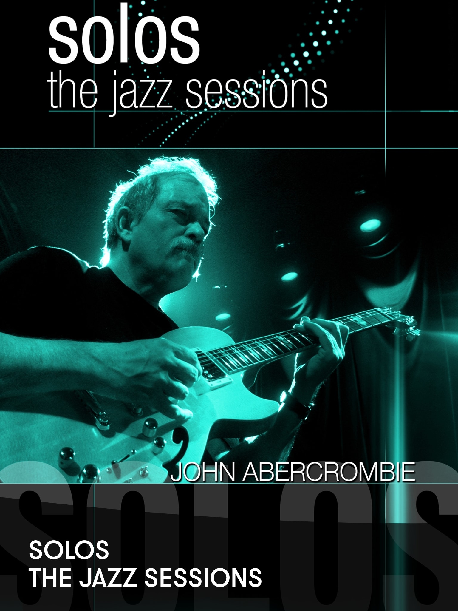 Prime Video: Solos - The Jazz Sessions