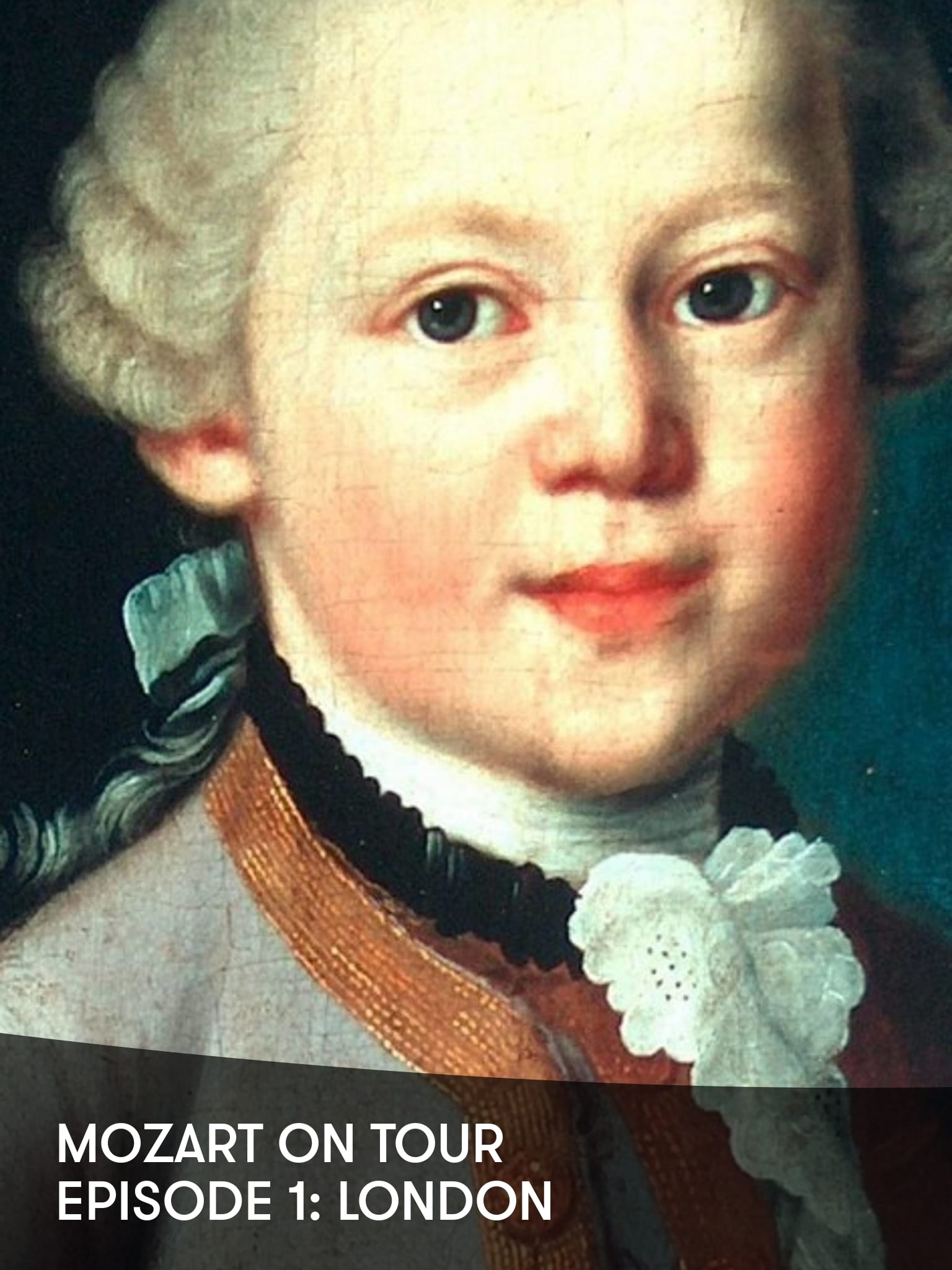 Prime Video: Mozart on Tour - Episode 1: London