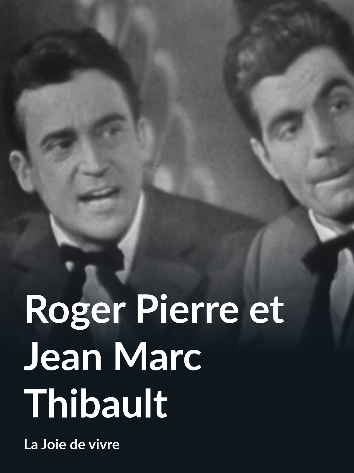 Prime Video: Roger Pierre et Jean Marc Thibault (La Joie de vivre)