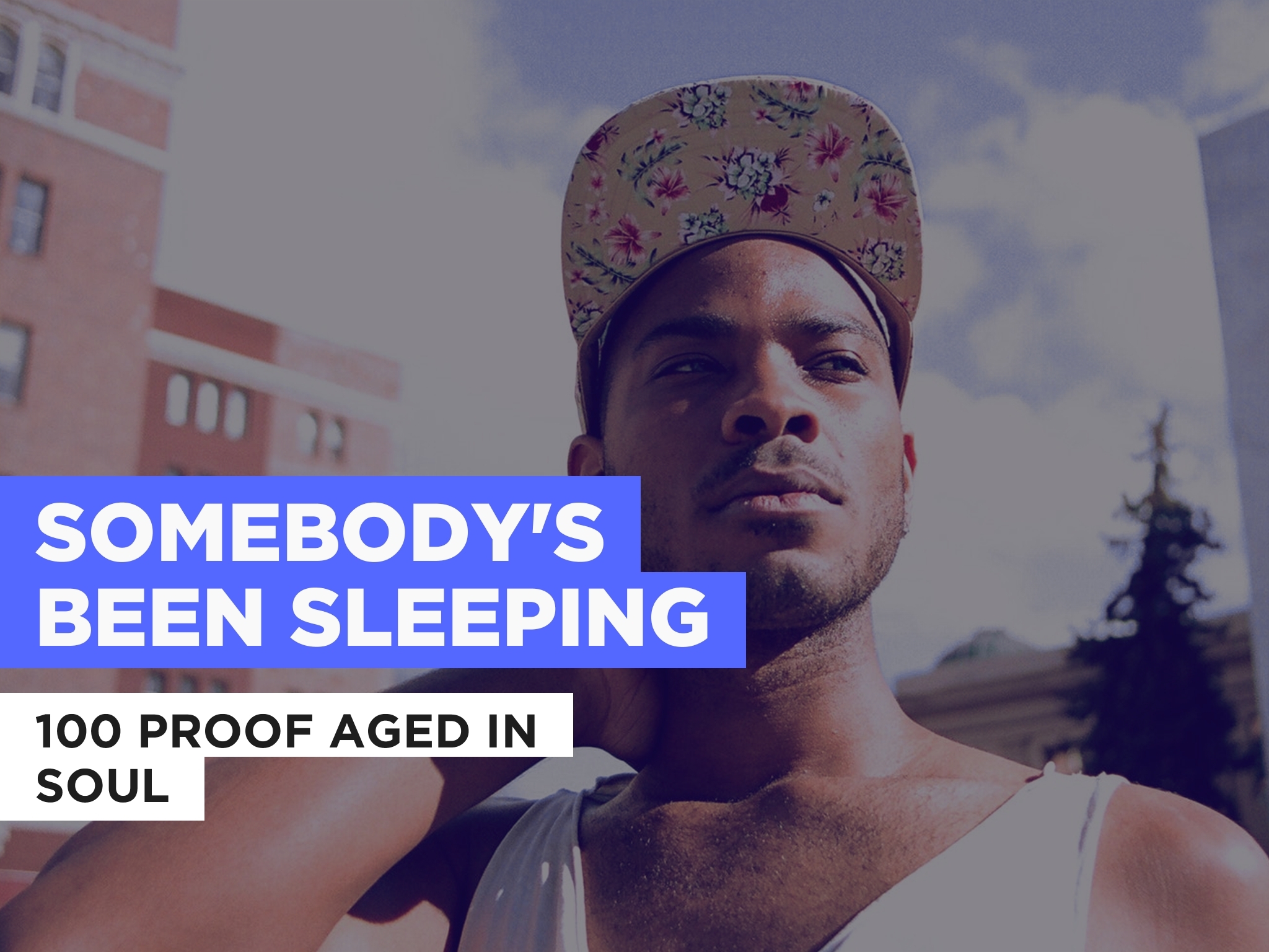 Prime Video: Somebody's Been Sleeping al estilo de 100 Proof Aged In Soul