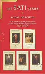 Buy The Sati Series Box Set by Koral Dasgupta | Paperback | The ...