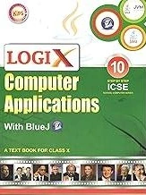 Logix Computer Applications Class 10 | ICSE | Kips